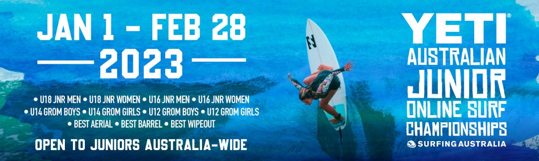 2023 YETI AUSTRALIAN JUNIOR ONLINE SURF CHAMPIONSHIPS | Surfing Western ...
